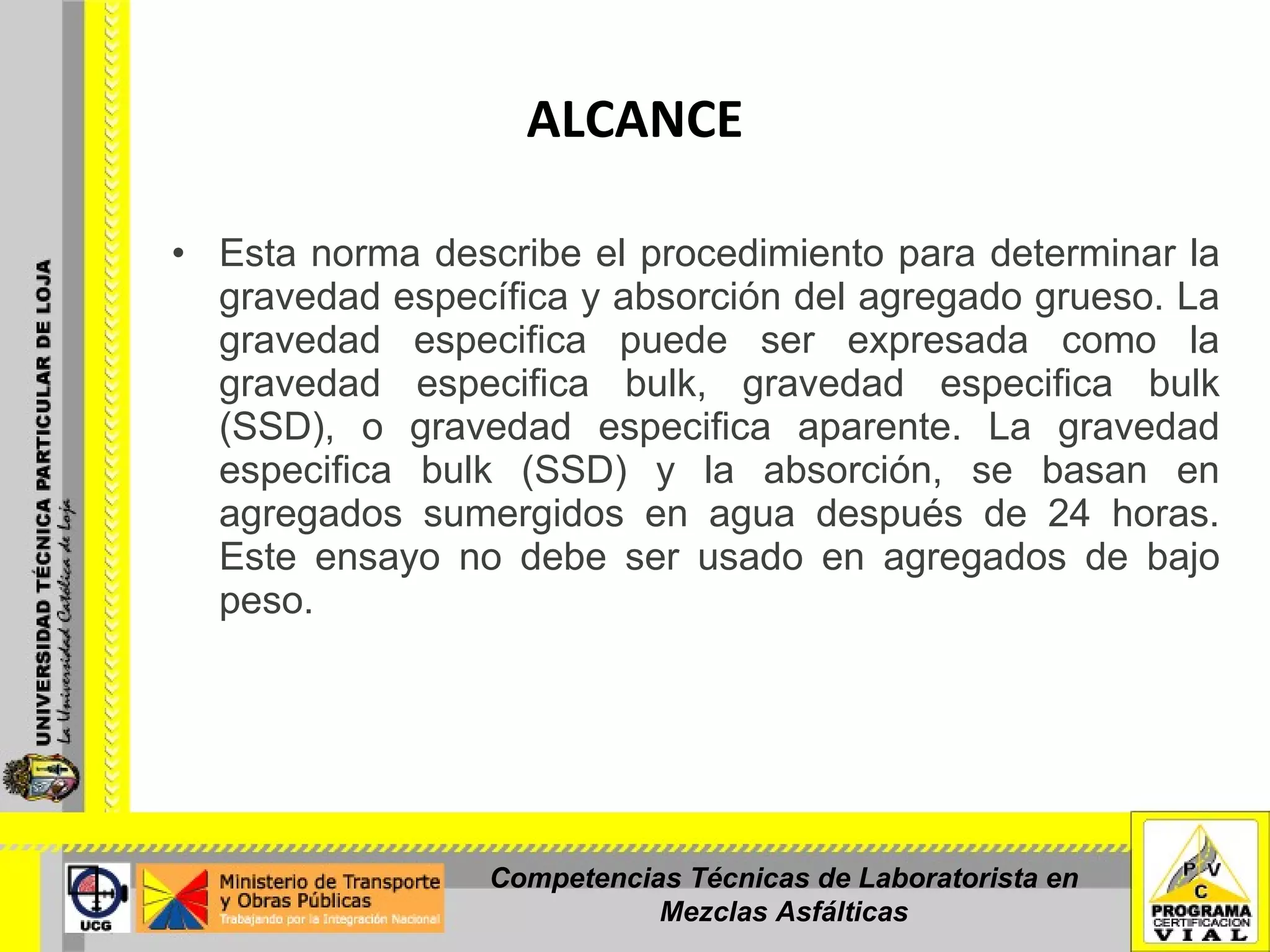 GRAVEDAD ESPECÍFICA Y ABSORCIÓN DE AGREGADO GRUESO | PPT | Chemistry ...