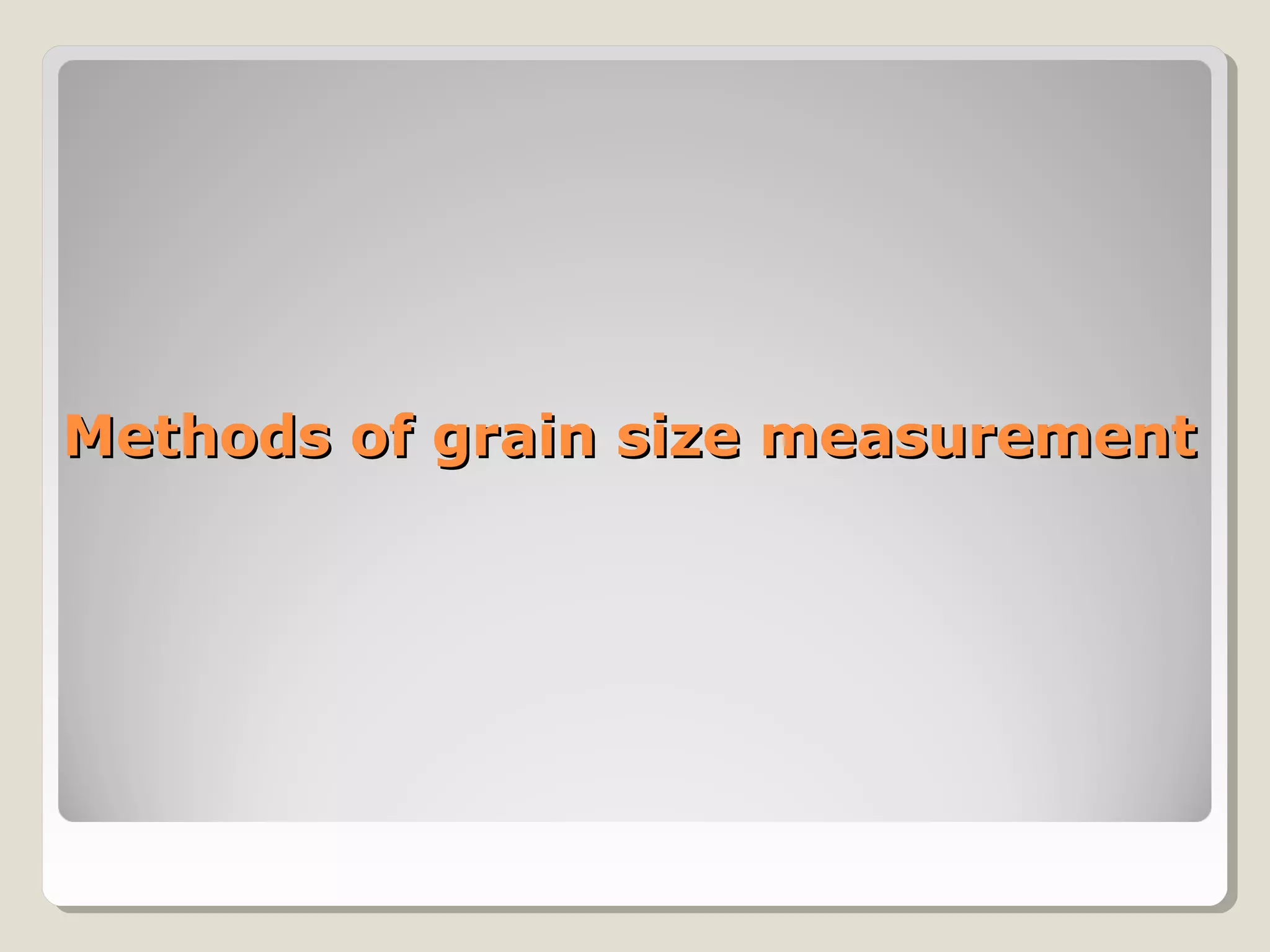 ASTM E 112 GRAIN SIZE MEASURING METHODS full standard, mecanical | PPS
