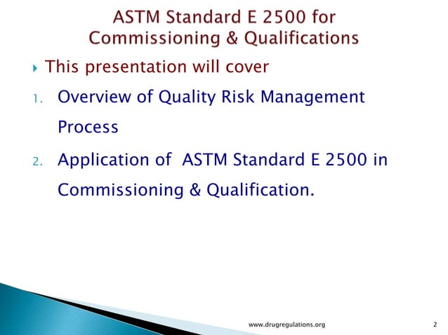 ASTM Standard E 2500 for Commissioning and Qualifications | PPTX