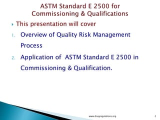 ASTM Standard E 2500 for Commissioning and Qualifications | PPT
