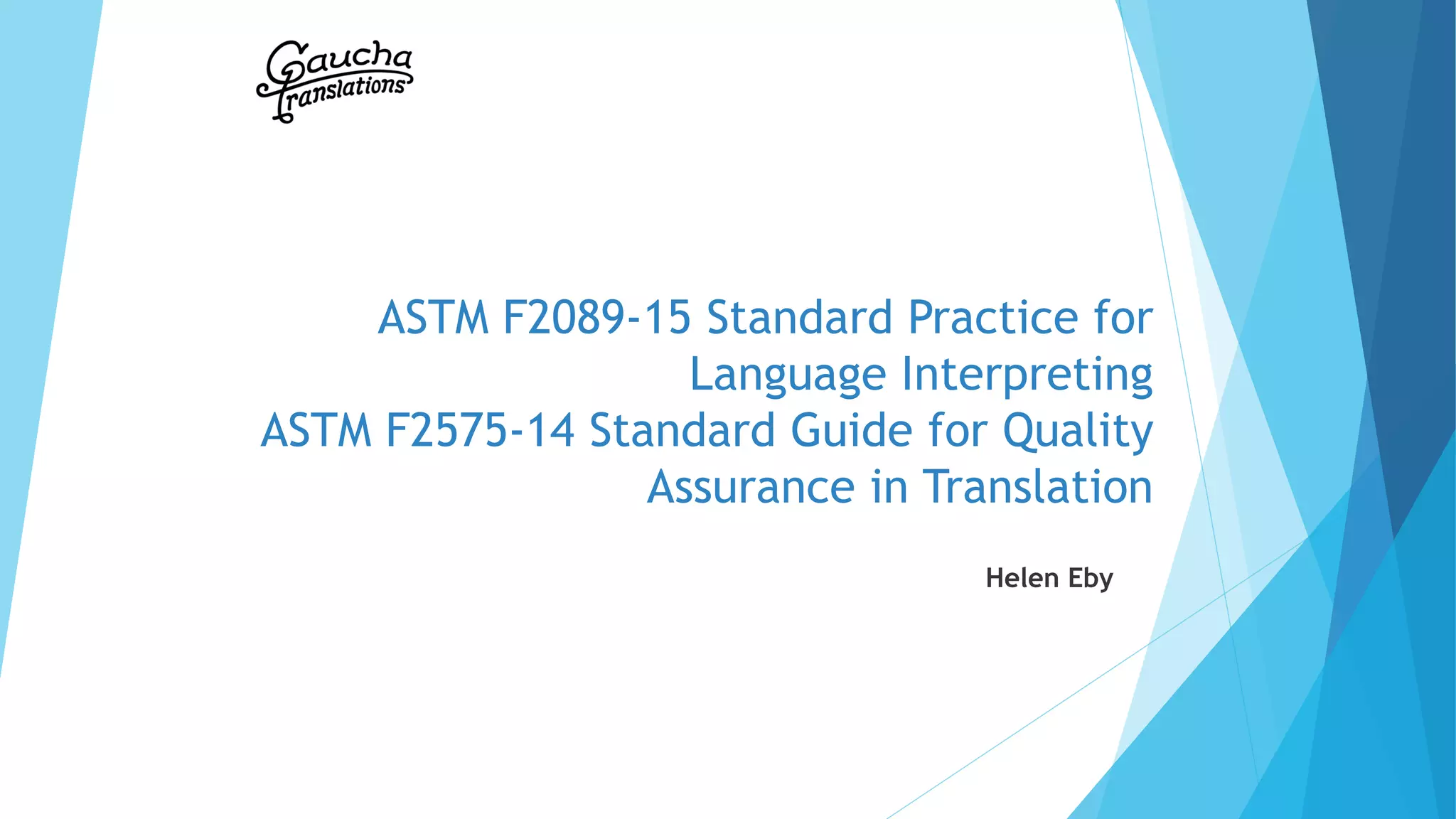 ASTM Standard for Interpreting and Translation | PPT