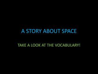 A story about space | PPTX