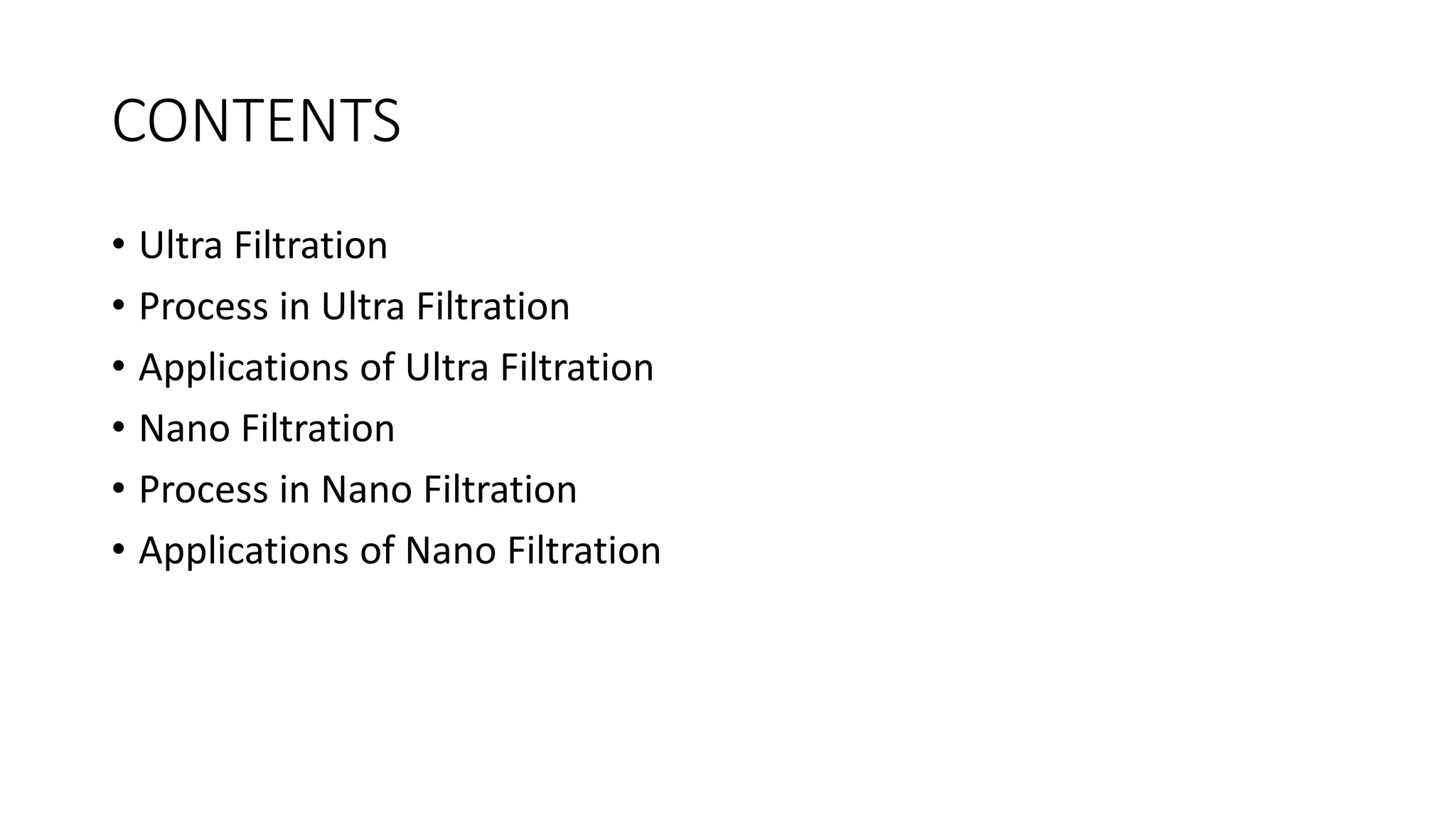 ULTRA FILTRATION & NANO FILTRATION WITH APPLICATIONS | PPTX