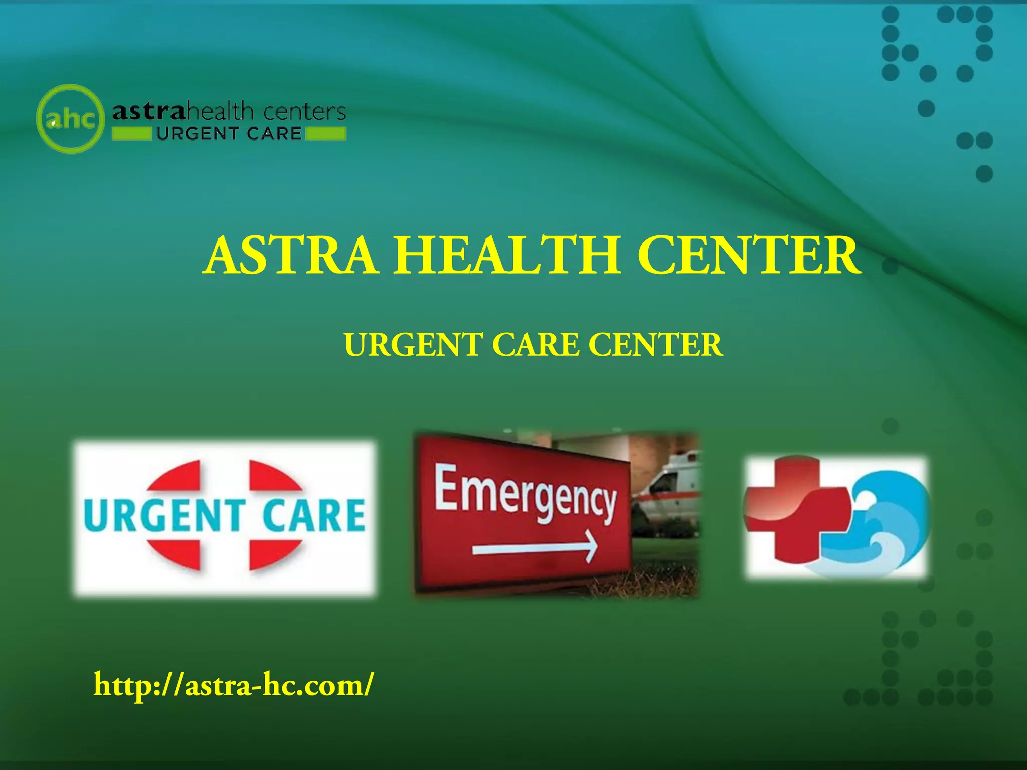 ASTRA HEALTH CENTER | PPT