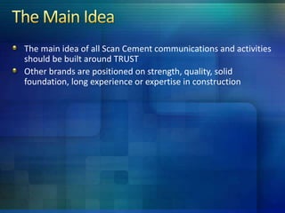 A strategic presentation for Scan Cement | PPTX