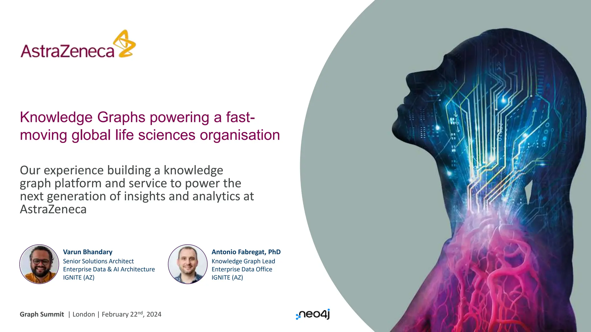 ASTRAZENECA. Knowledge Graphs Powering a Fast-moving Global Life ...