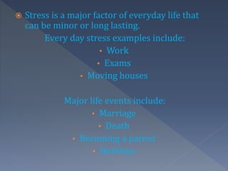 Stress in everyday life part 2 | PPTX