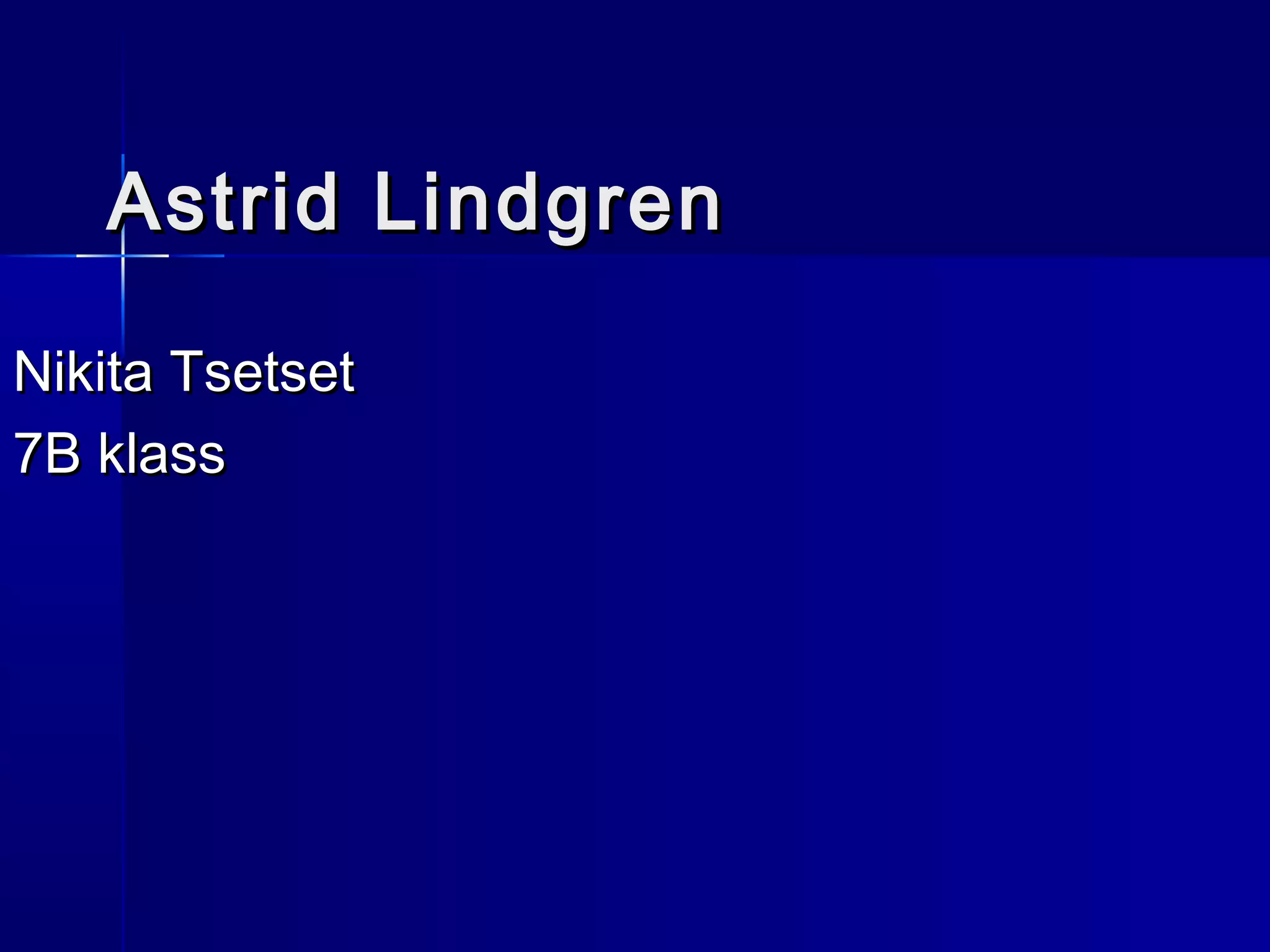 Astrid lindgren | PPT