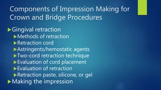 Astrigents and Gingival Retraction, Digital Impressions, Inelastic ...