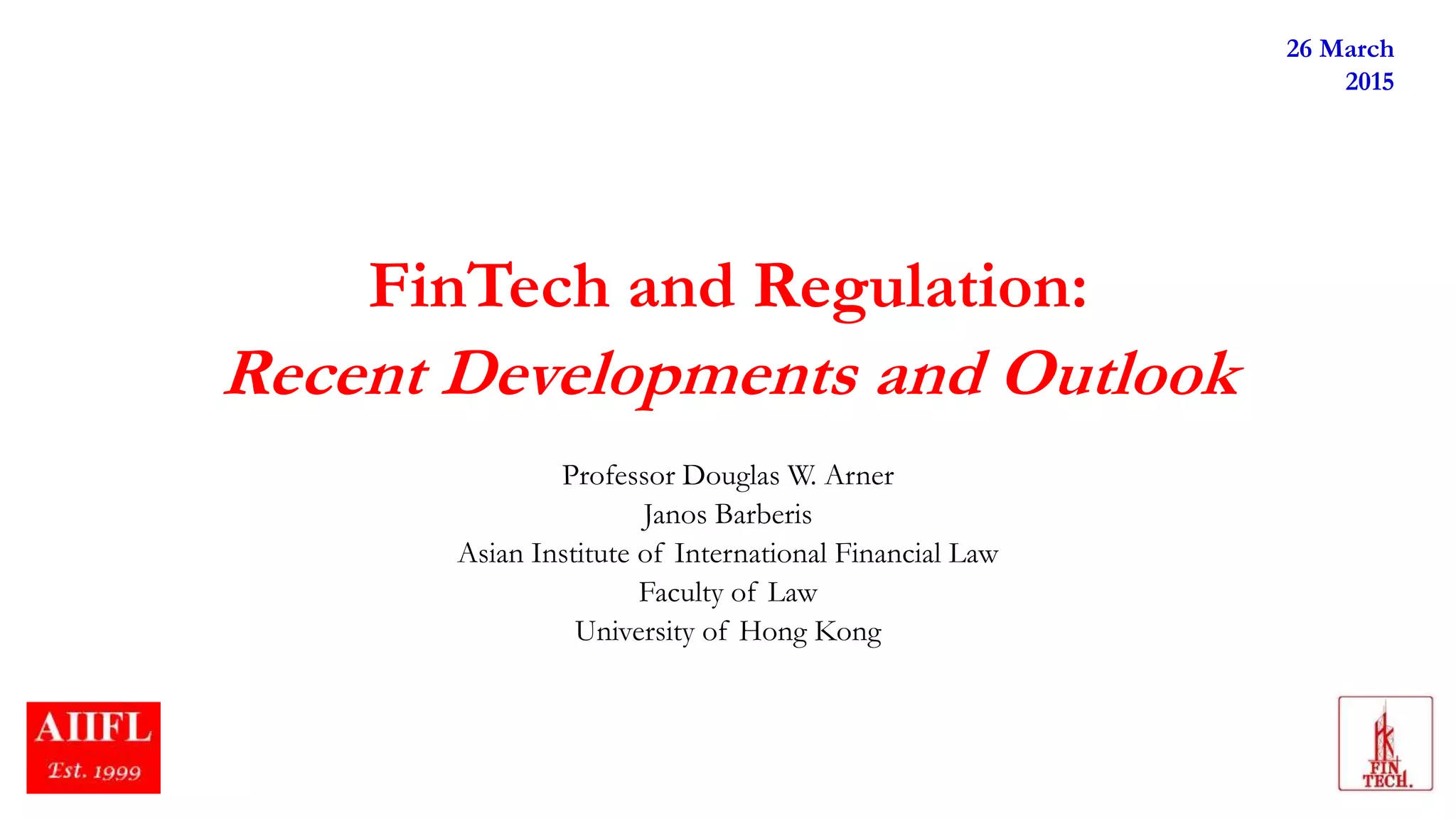 #FinTech Regulation Overview co-presented | PPTX