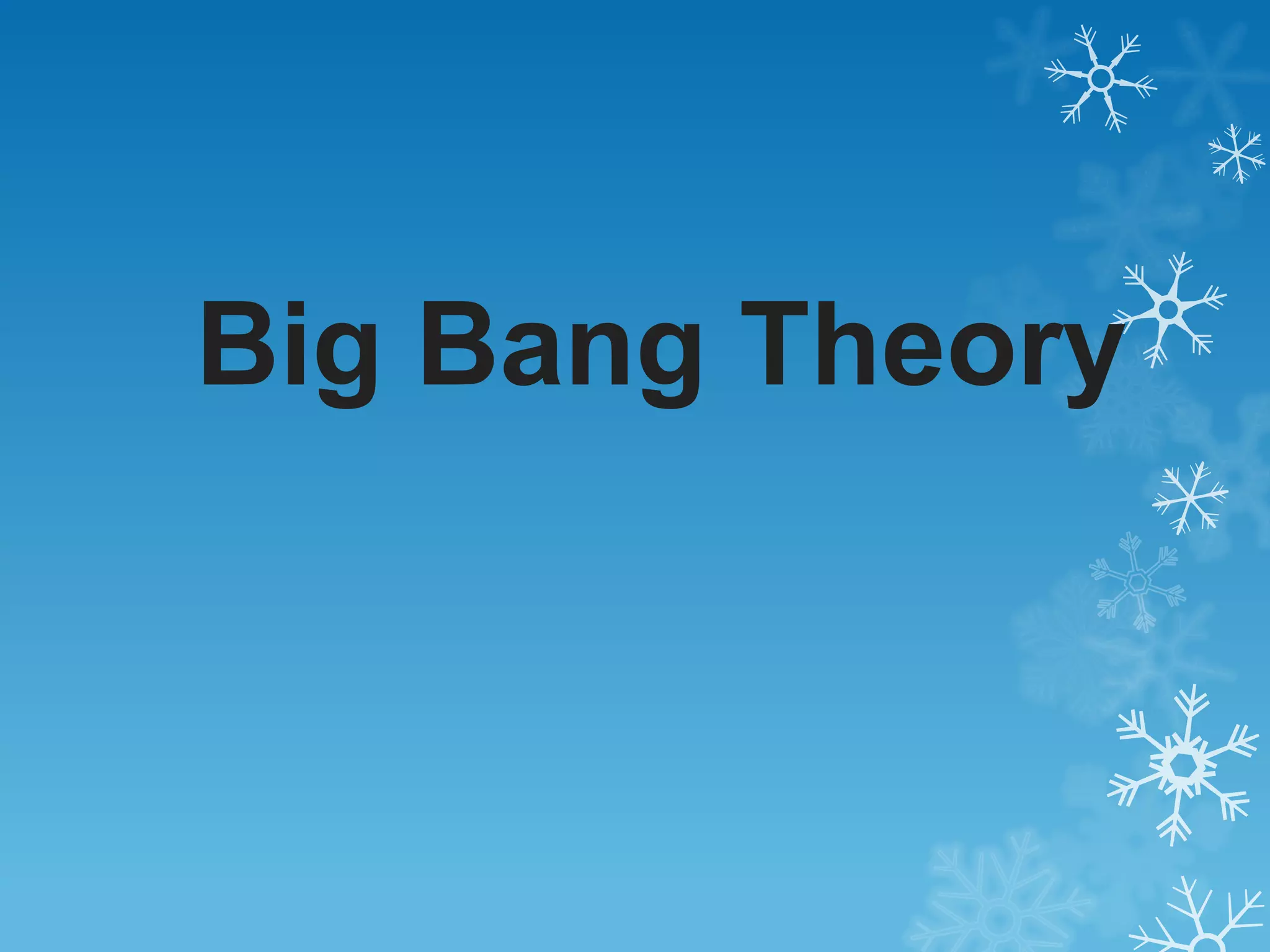 Astronomy big bang theory | PPTX | Physics | Science