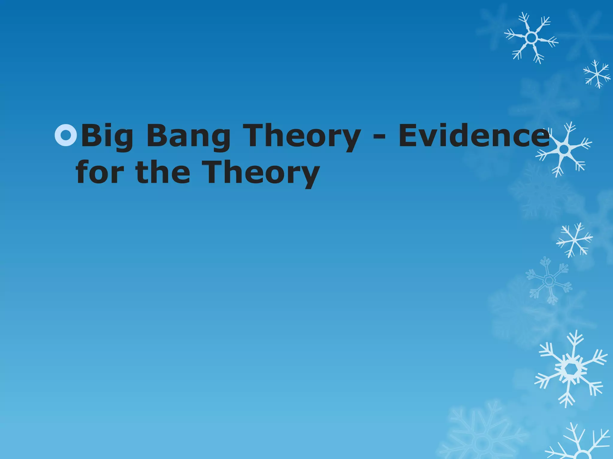Astronomy big bang theory | PPT