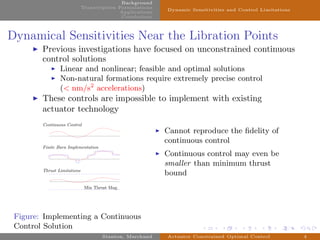 Actuator Constrained Optimal Control of Formations Near the Libration ...