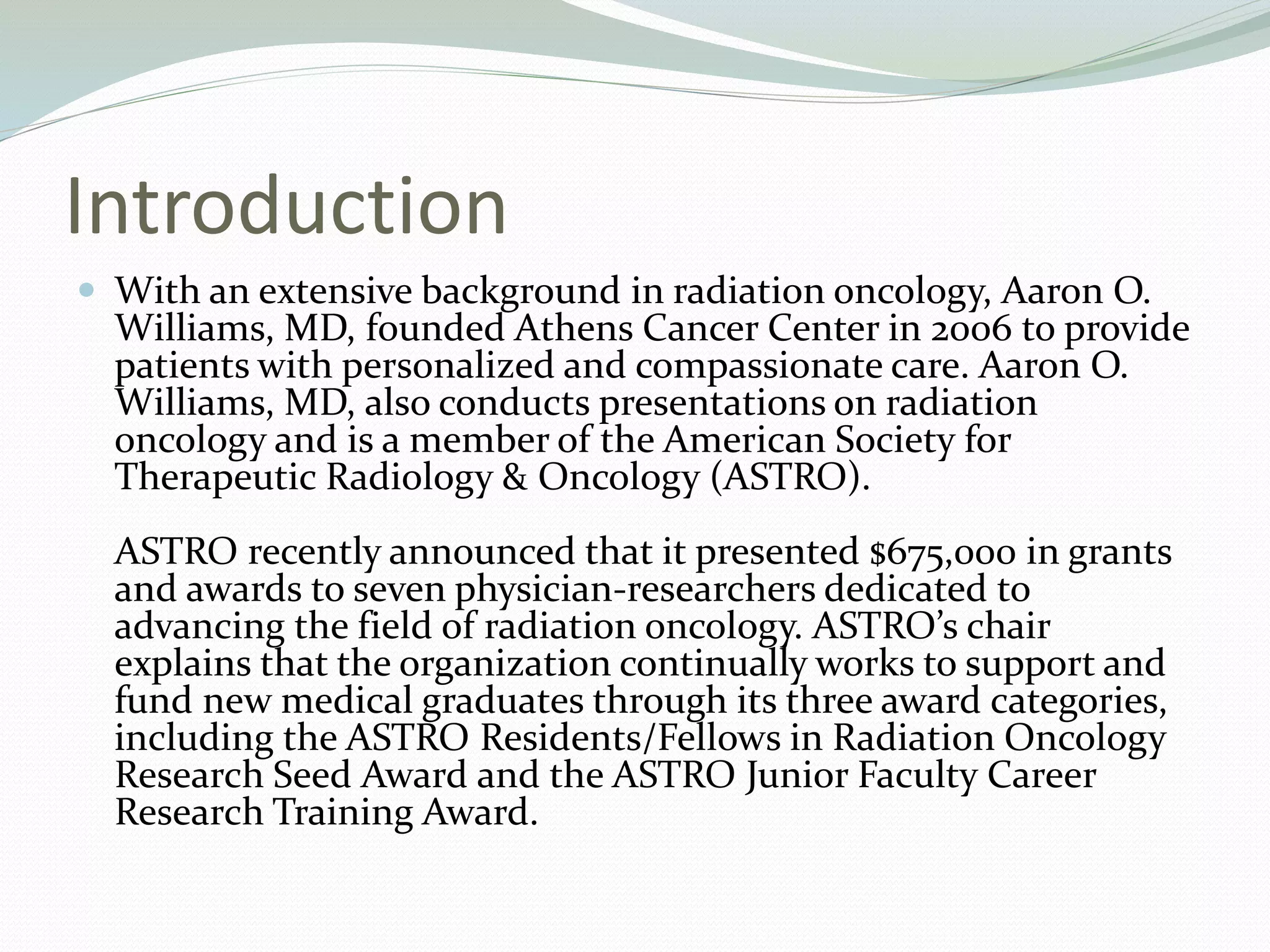 ASTRO Funding Will Support New Research in Radiation Oncology | PPTX