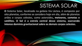 Astronomia - Sistema Solar - Terra - Rotação - Translação - Fases da ...