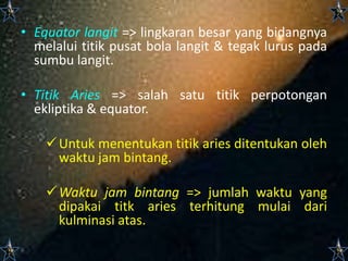 Tata Koordinat Benda Langit | PPSX