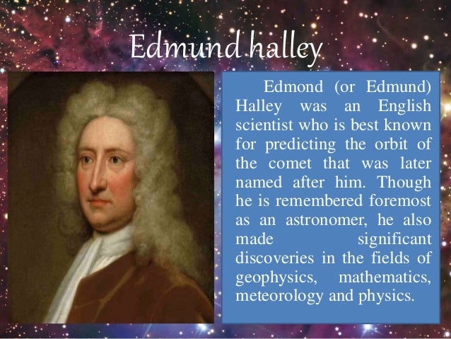 Edmund Halley Famous Quotes