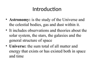 Astronomy the science of space and universe | PPT