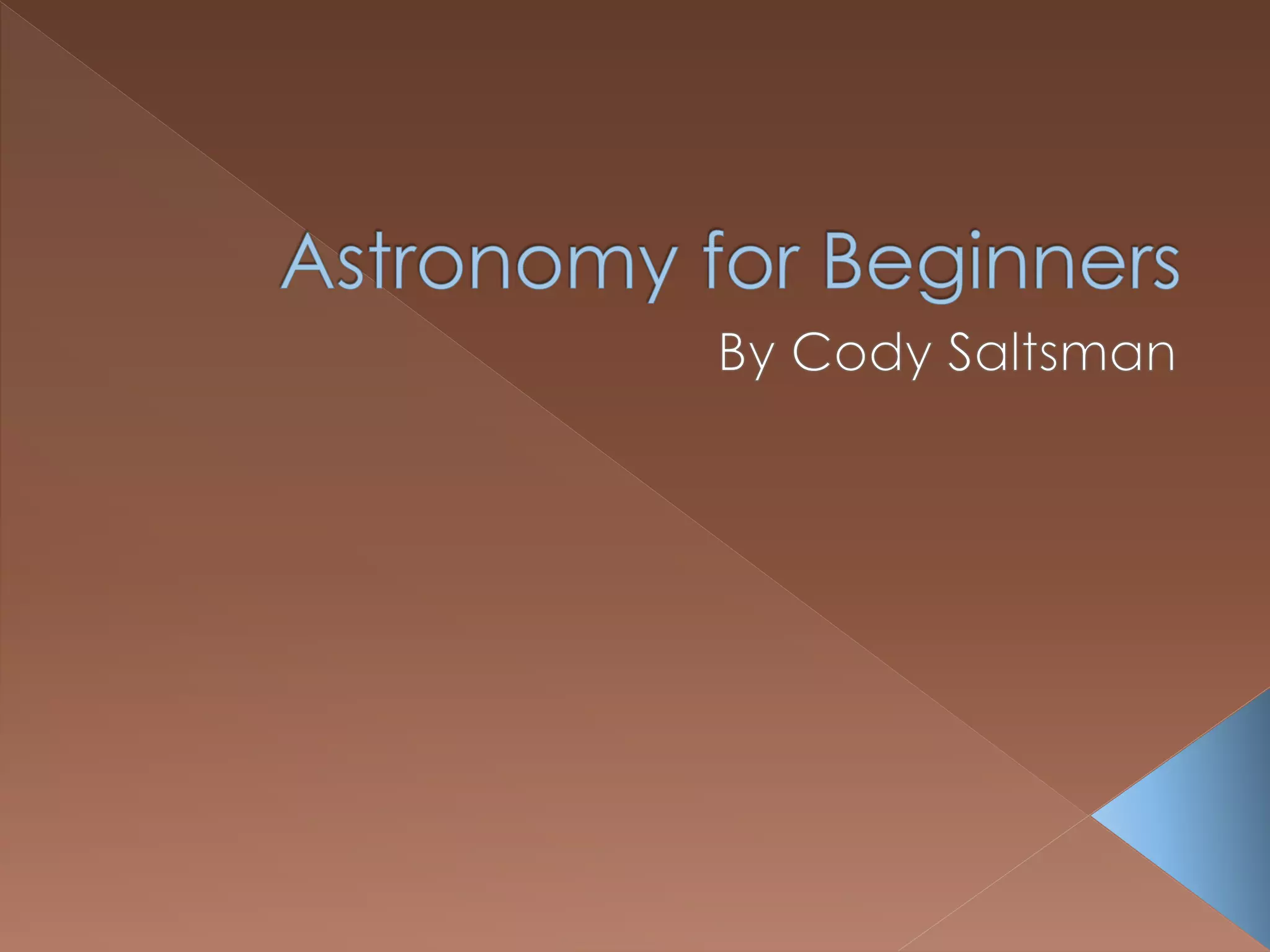Astronomy for Beginners | PPTX