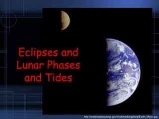 Astronomy lunar phases eclipses and tides | PPTX