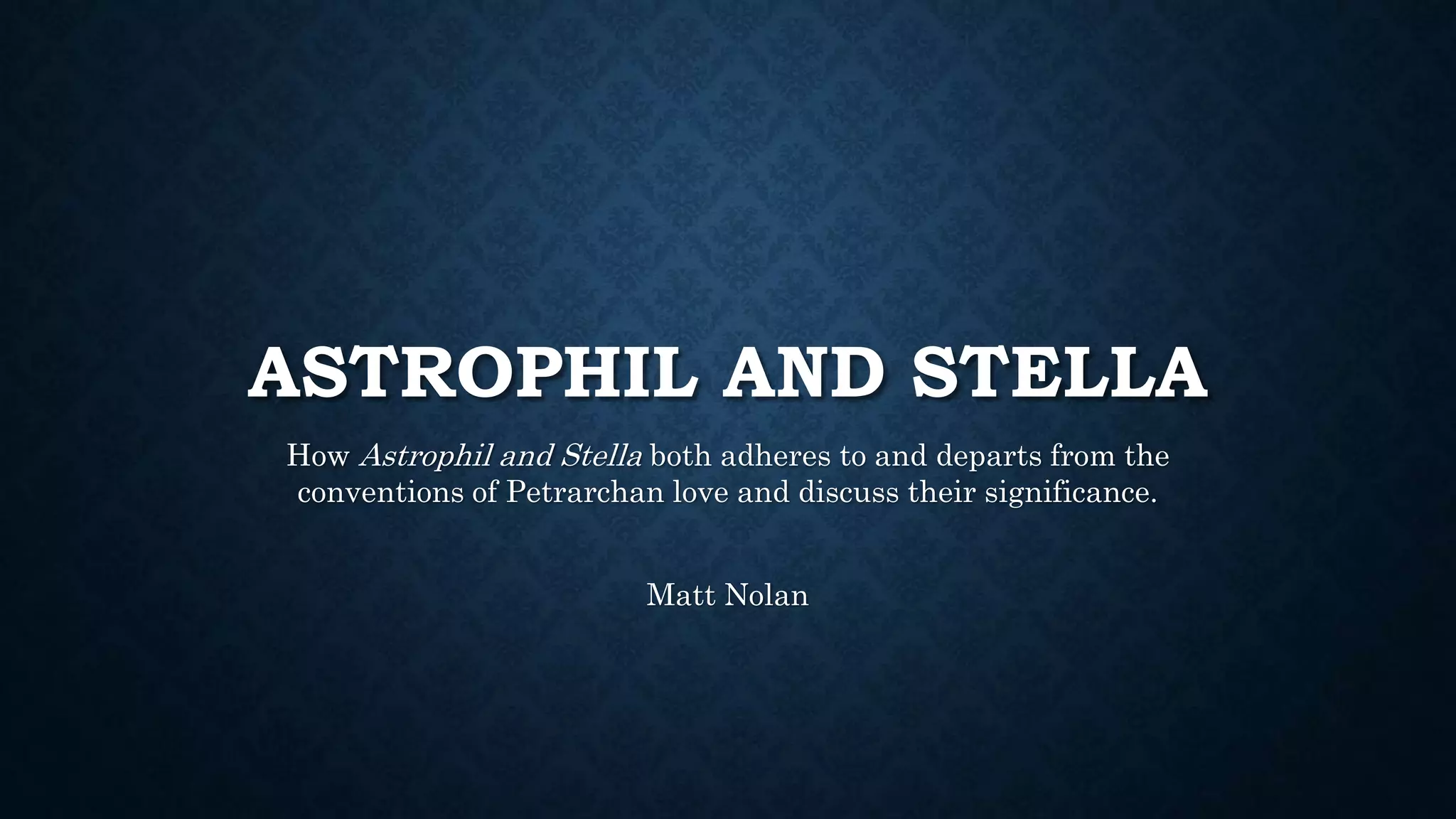 Astrophil and stella | PPTX