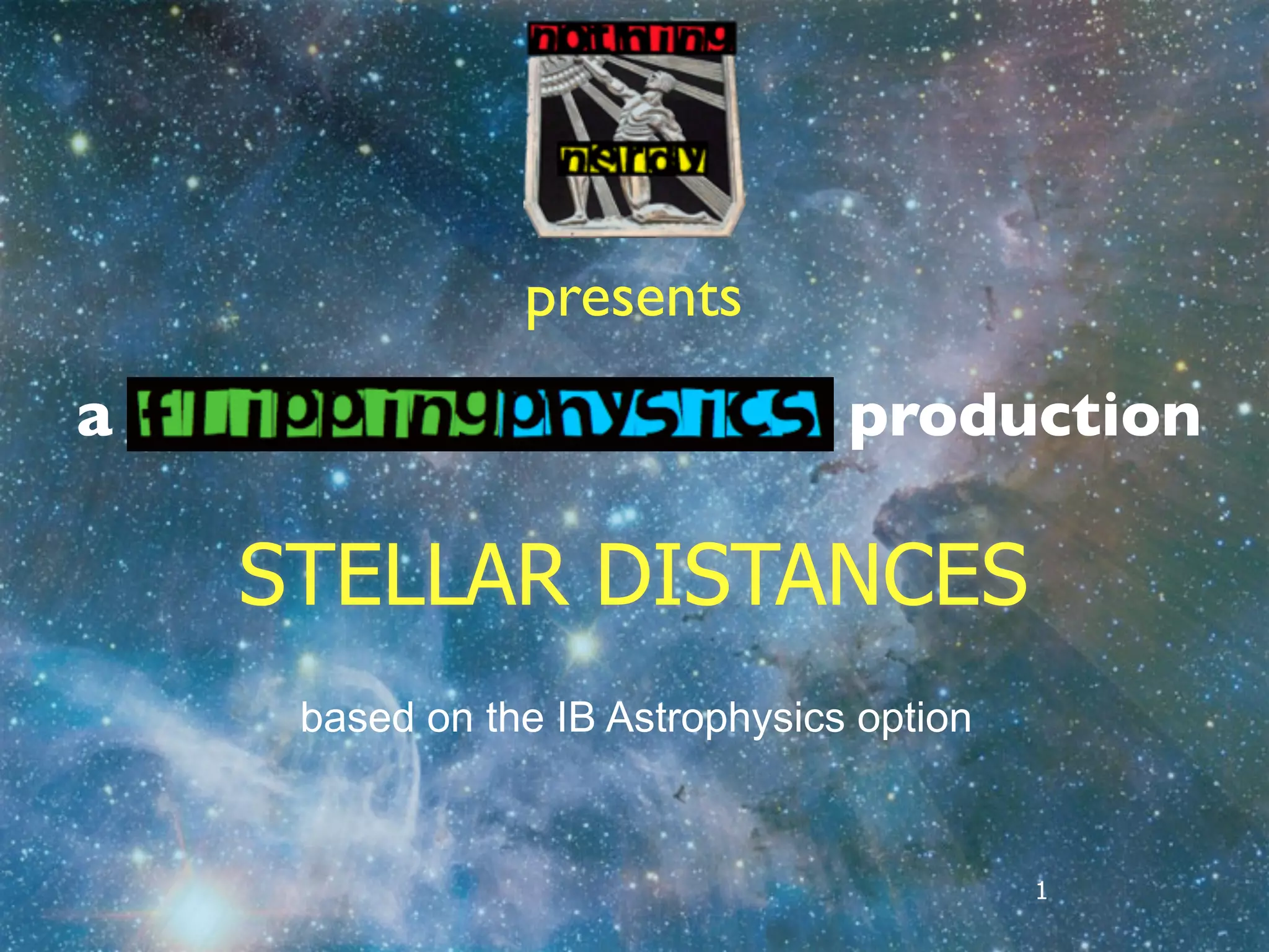 IB Astrophysics - stellar distances - Flippingphysics by nothingnerdy | KEY | Physics | Science