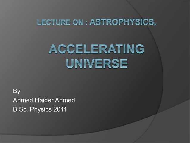 Astrophysics lecture | PPTX | Space and Astronomy | Science