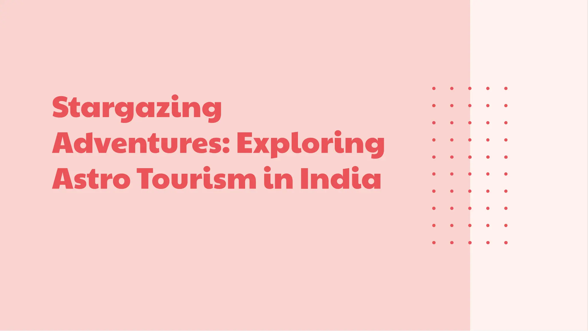 Astro Tourism In India. Astroport Global | PDF