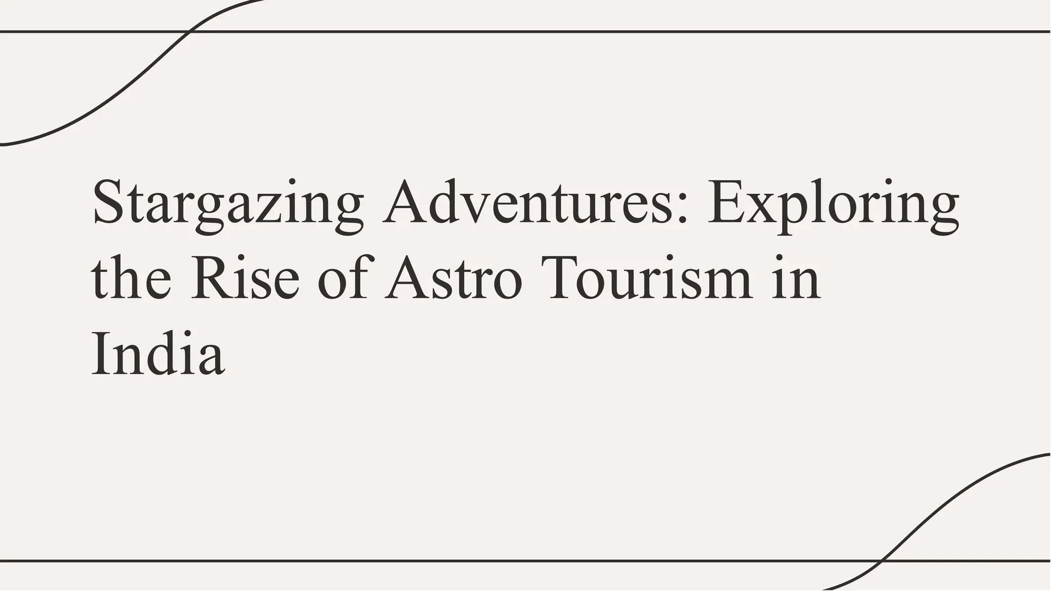 Astro Tourism In India. Astroport Resorts | PPTX