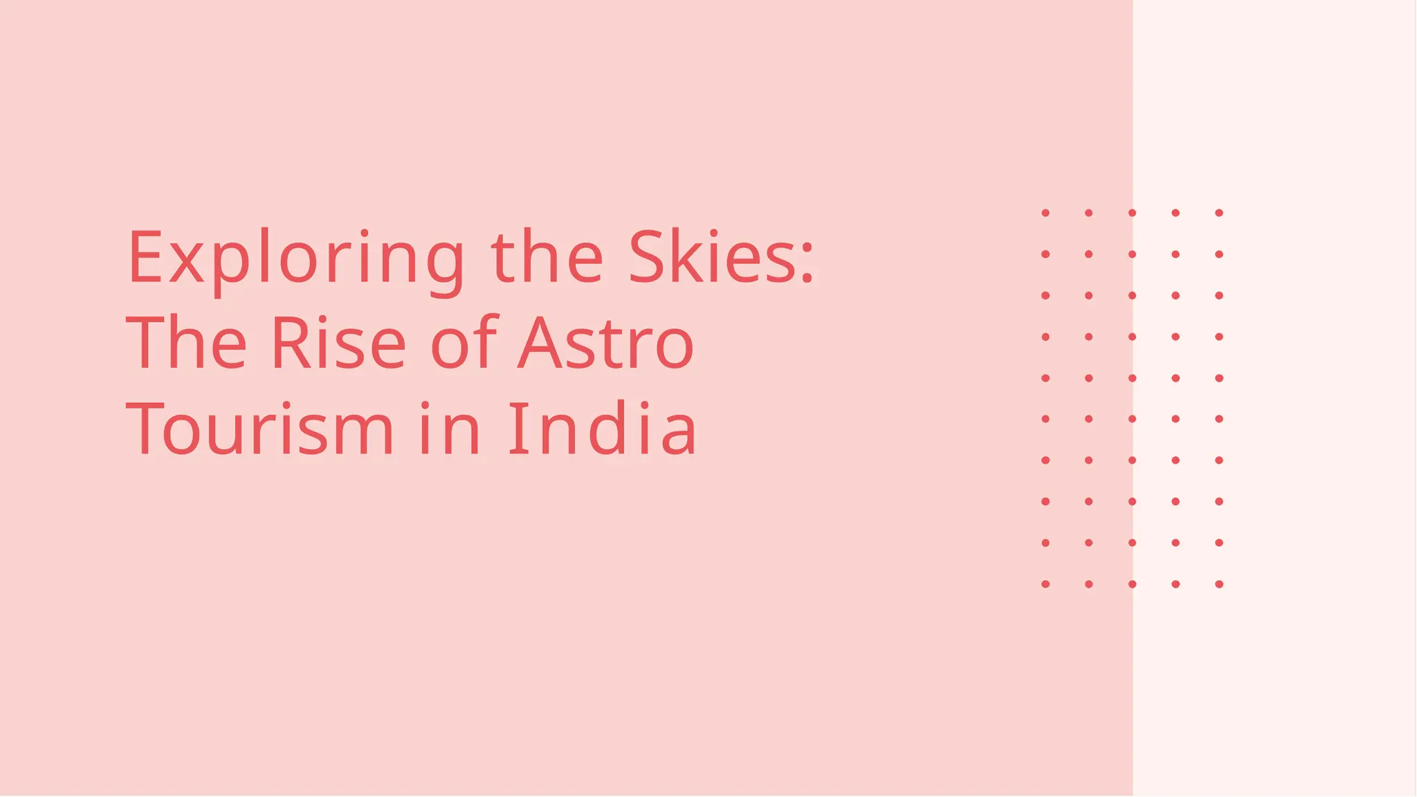 Astro Tourism In India. Astroport Global | PPTX