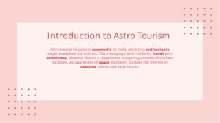 Astro Tourism In India. Astroport Global | PPTX