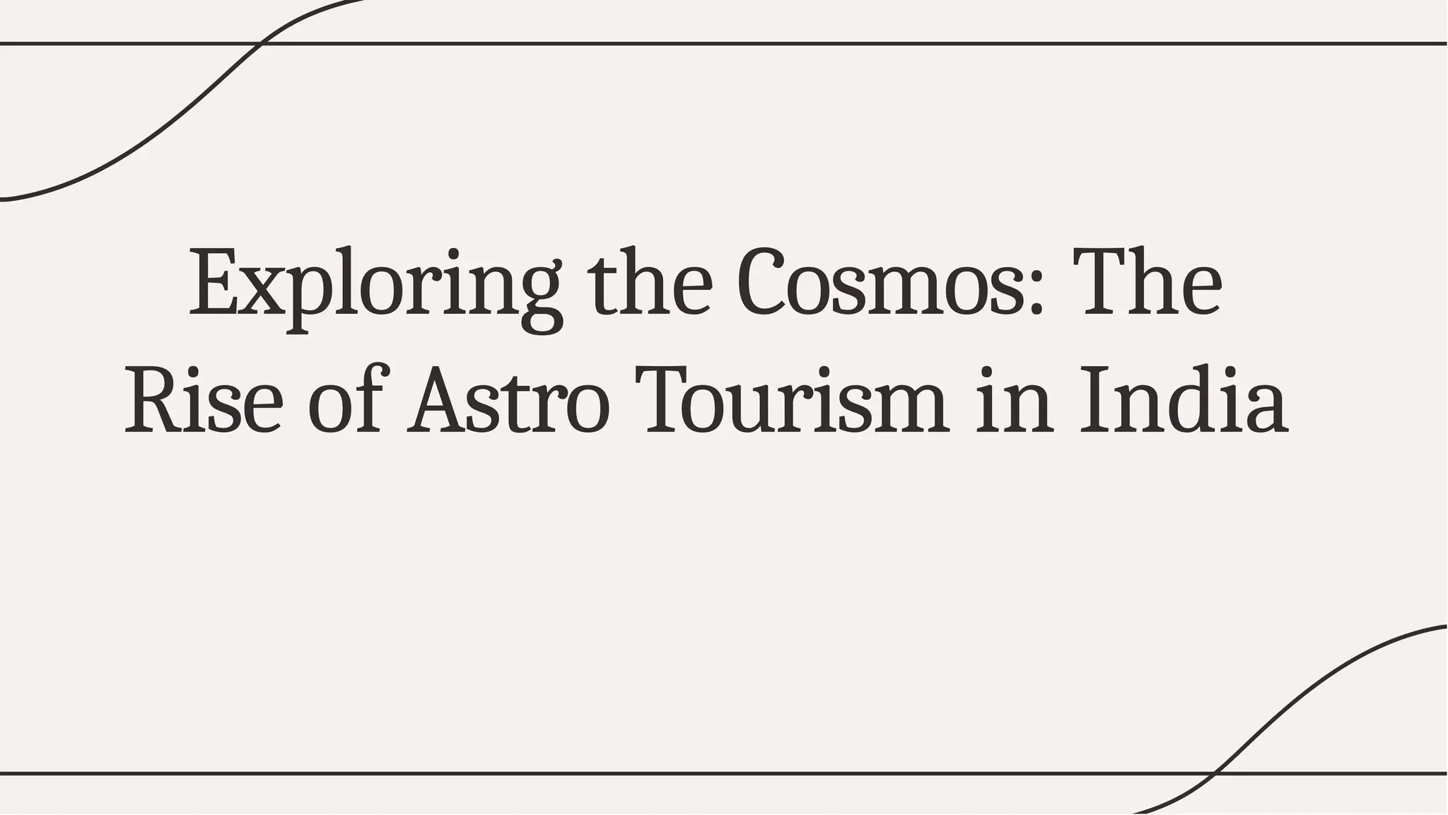 Astro Tourism In India. Astroport Global | PPTX
