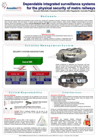 Dependable integrated surveillance systems for the physical security of metro railways (POSTER ...