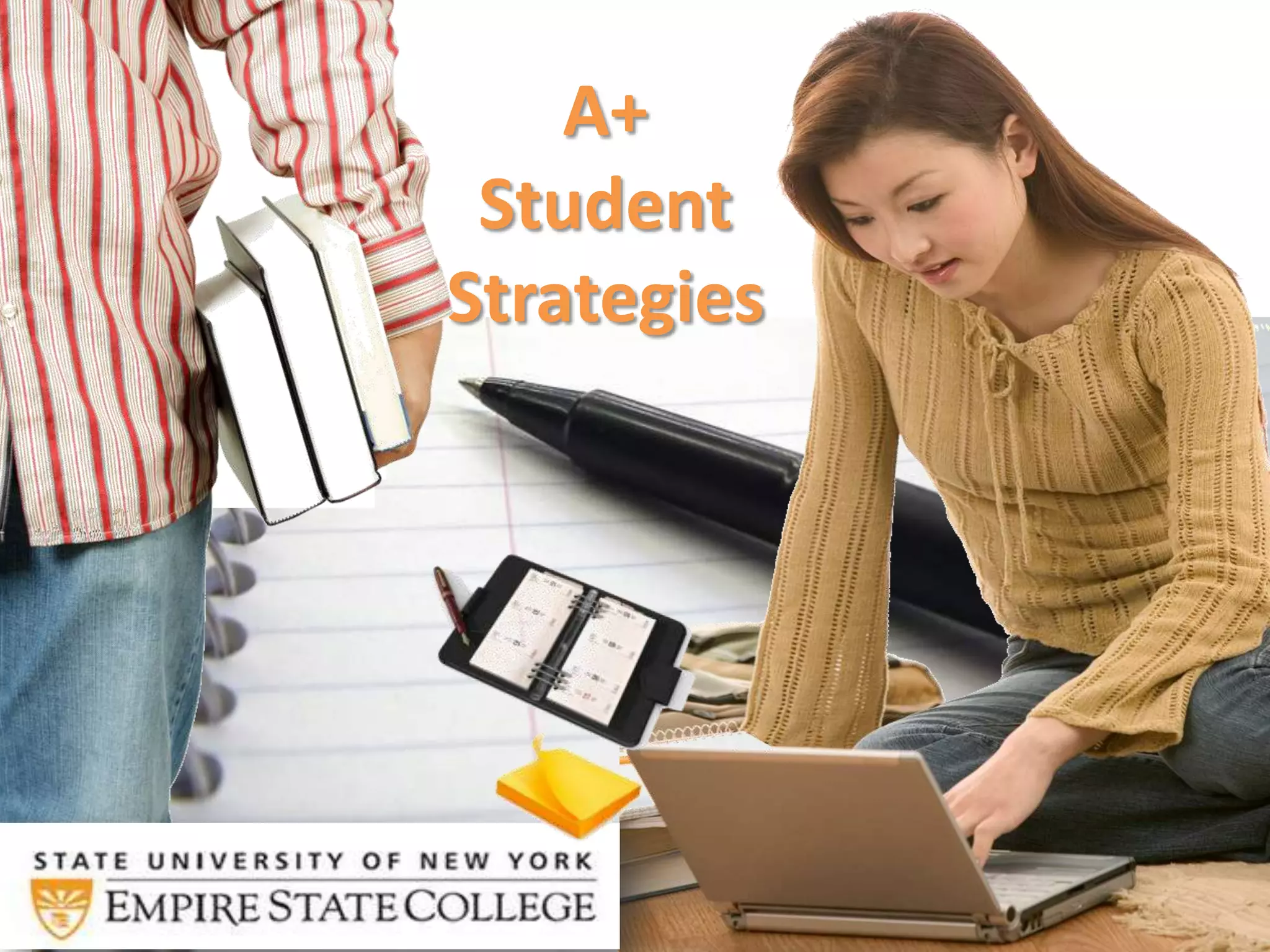 A+ student strategies final | PPT