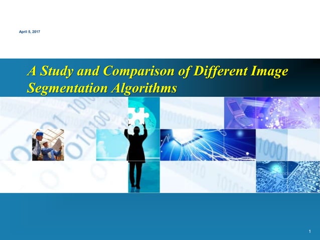A study and comparison of different image segmentation algorithms | PPT