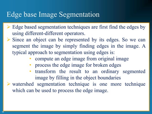 A study and comparison of different image segmentation algorithms | PPT