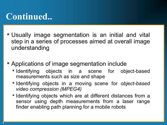 A study and comparison of different image segmentation algorithms | PPT