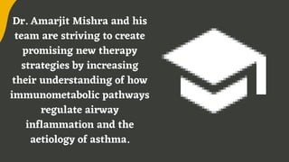 A Study by Amarjit Mishra – Metabolic Adaptations in Th2-High Asthma.pptx