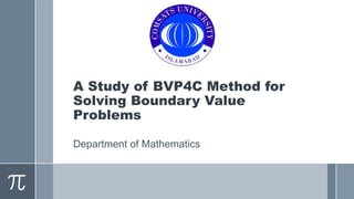 A Study Of BVP4C Method For Solving Boundary.pptx