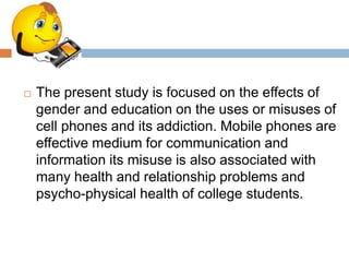 A study of mobile phone addiction in relation | PPT