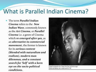 A study of parallel indian cinema in coherence | PPTX