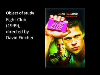 Astudyofviolenceinfightclub | PPT