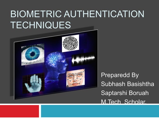 A study on biometric authentication techniques | PPT | Computing | Technology & Computing