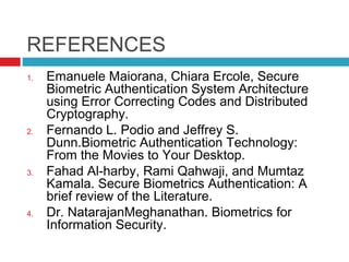 A study on biometric authentication techniques | PPT