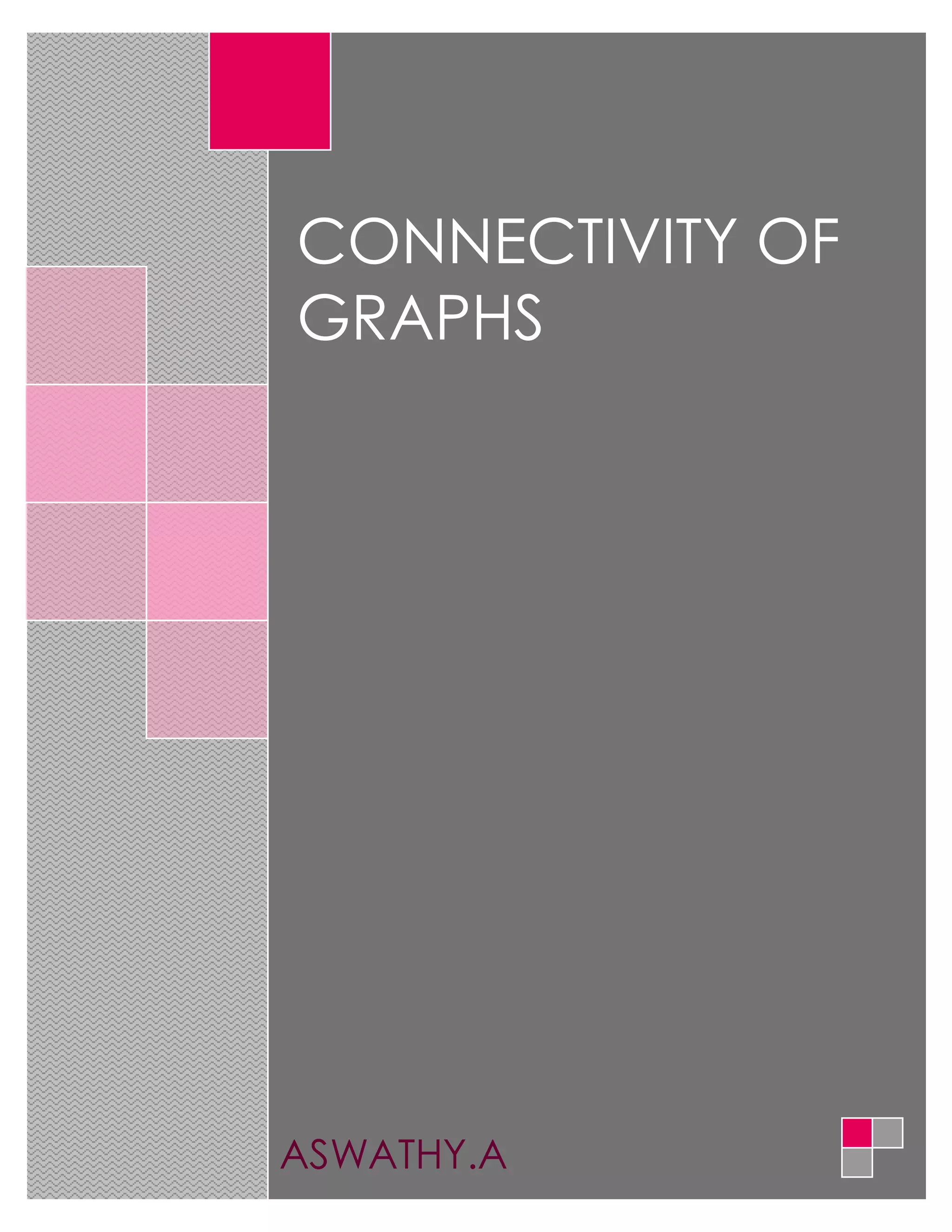 A study on connectivity in graph theory june 18 pdf | PDF