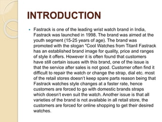 A study on consumer satisfaction for fastrack watches.pptx