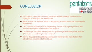 A study on customer satisfaction provided at pantaloons | PPTX