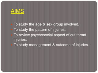 A STUDY ON CUT THROAT INJURIES.pptx