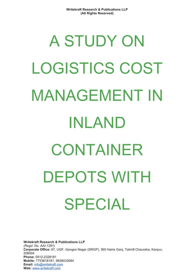 A study on logistics cost management in inland container depots with special reference to ...