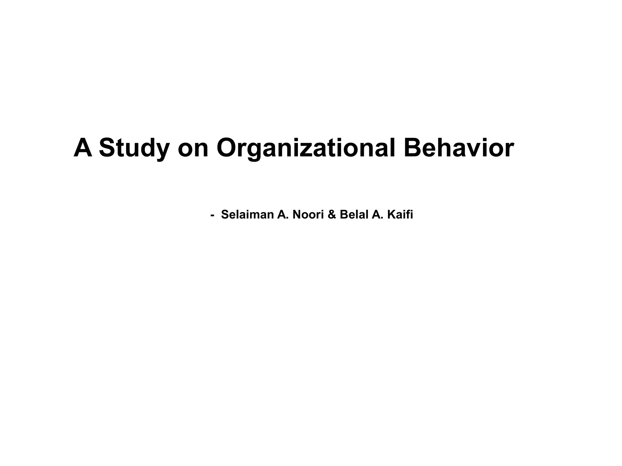 A study on organizational behavior | PPT